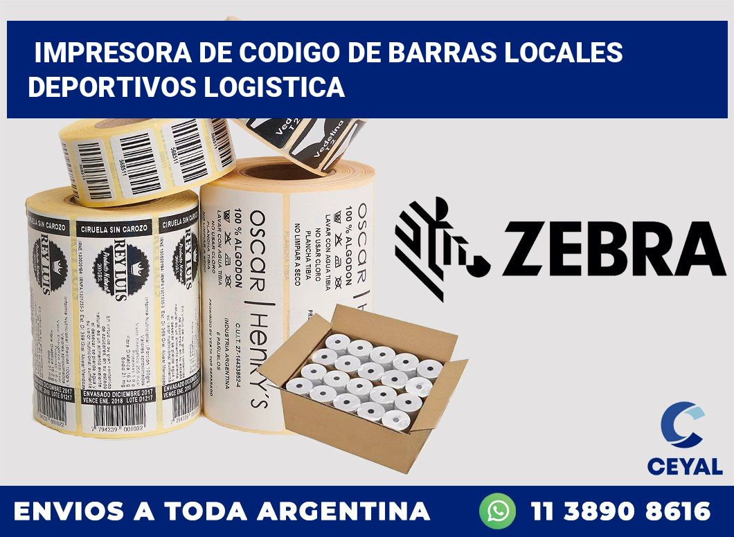 Impresora de codigo de barras Locales deportivos logistica - Etiquetas Void
